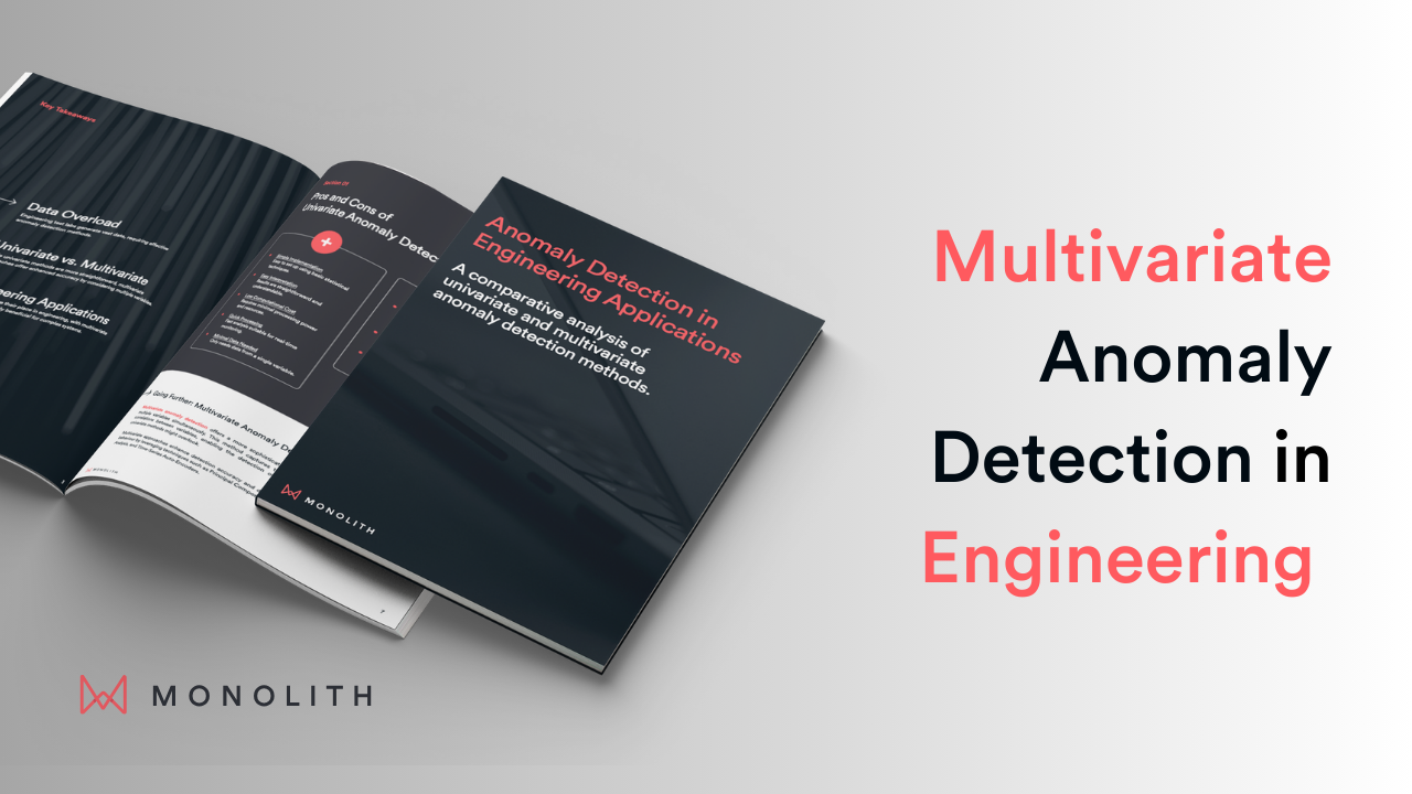 White Paper: Anomaly Detection in Engineering Applications | Monolith